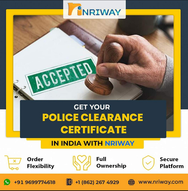 Police Clearance Certificate India Procedure By Nriway On Dribbble