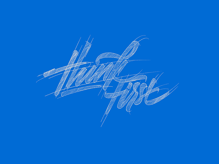 Think First – lettering for corporate merch by Nikita Bauer on Dribbble