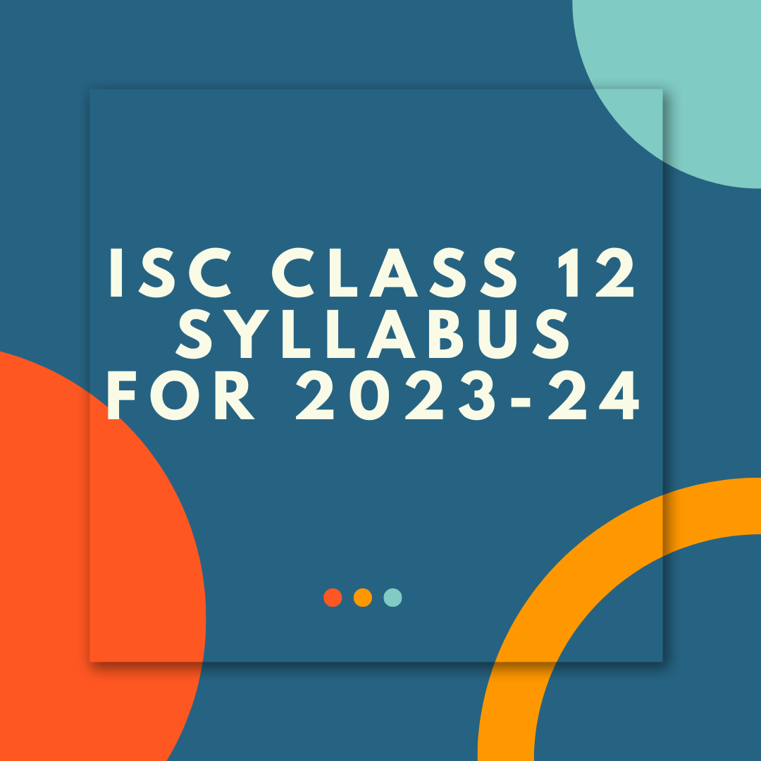 ISC Class 12 Syllabus For 2023 24 By Educart On Dribbble isc-class-12-syllabus-for-2023-24-by-educart-on-dribbble