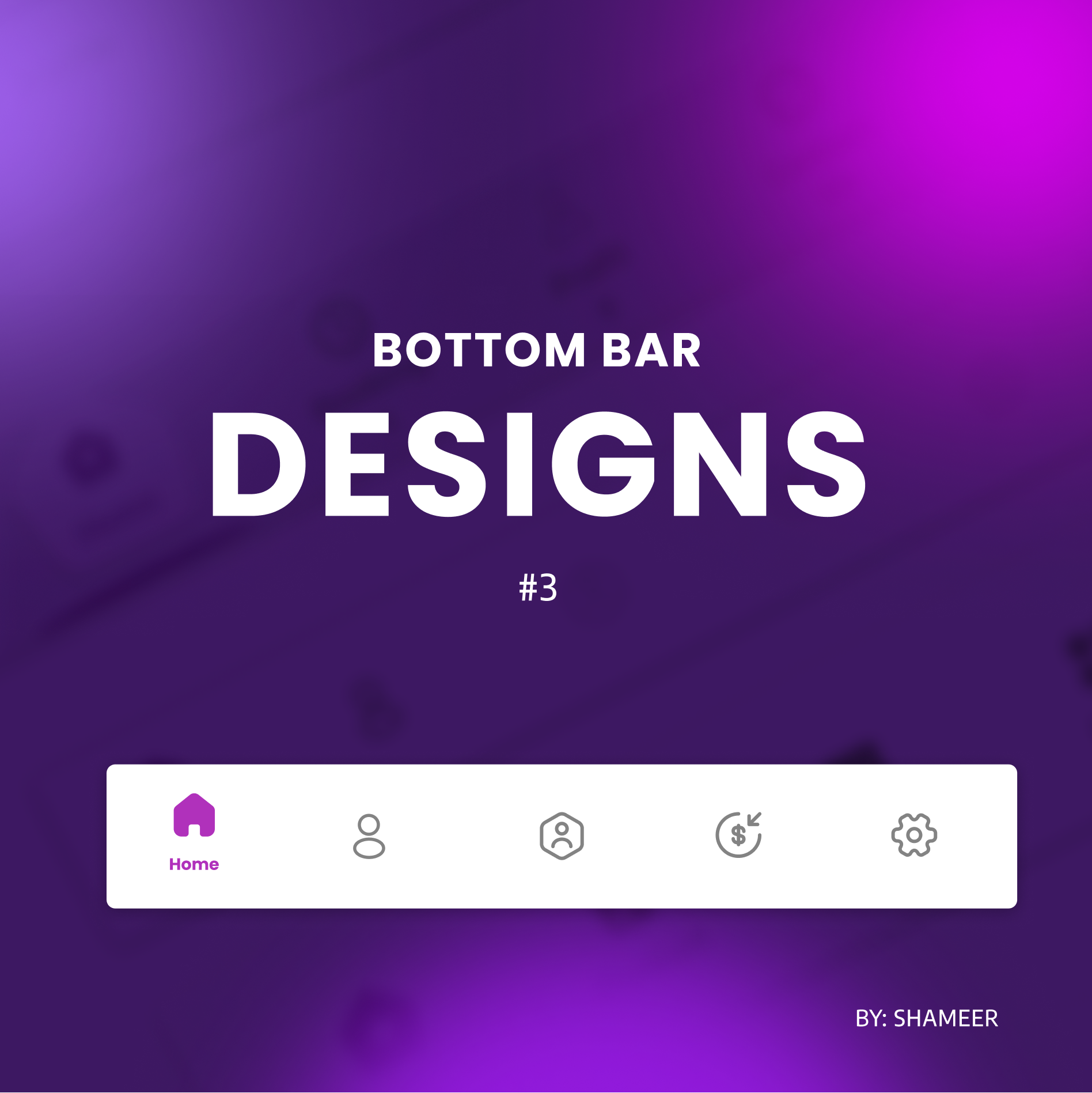 Bottom Bar Designs by MUHAMMAD SHAMEER on Dribbble