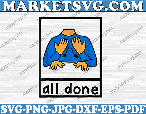 All Done Sign Language Speech Png, Neurodiversity Png by Market SVG on ...