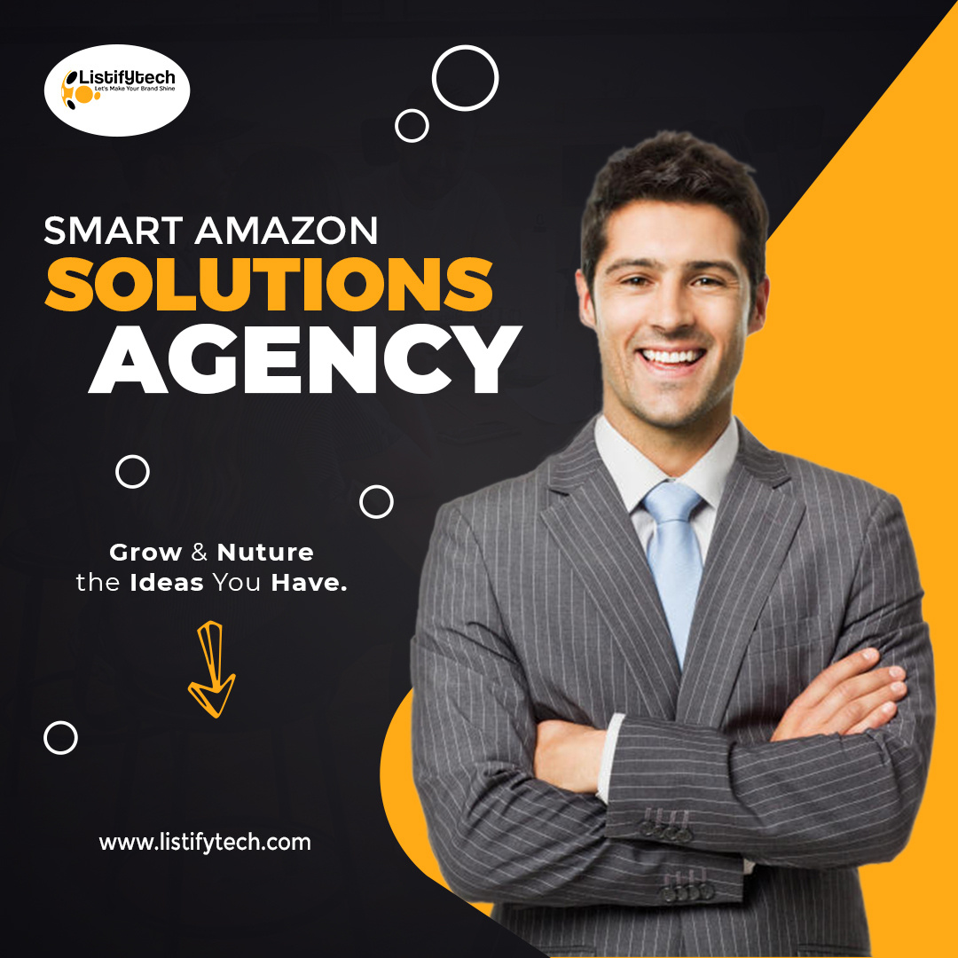 Smart Amazon Solution Agency | Listify Tech by Listify Tech on Dribbble