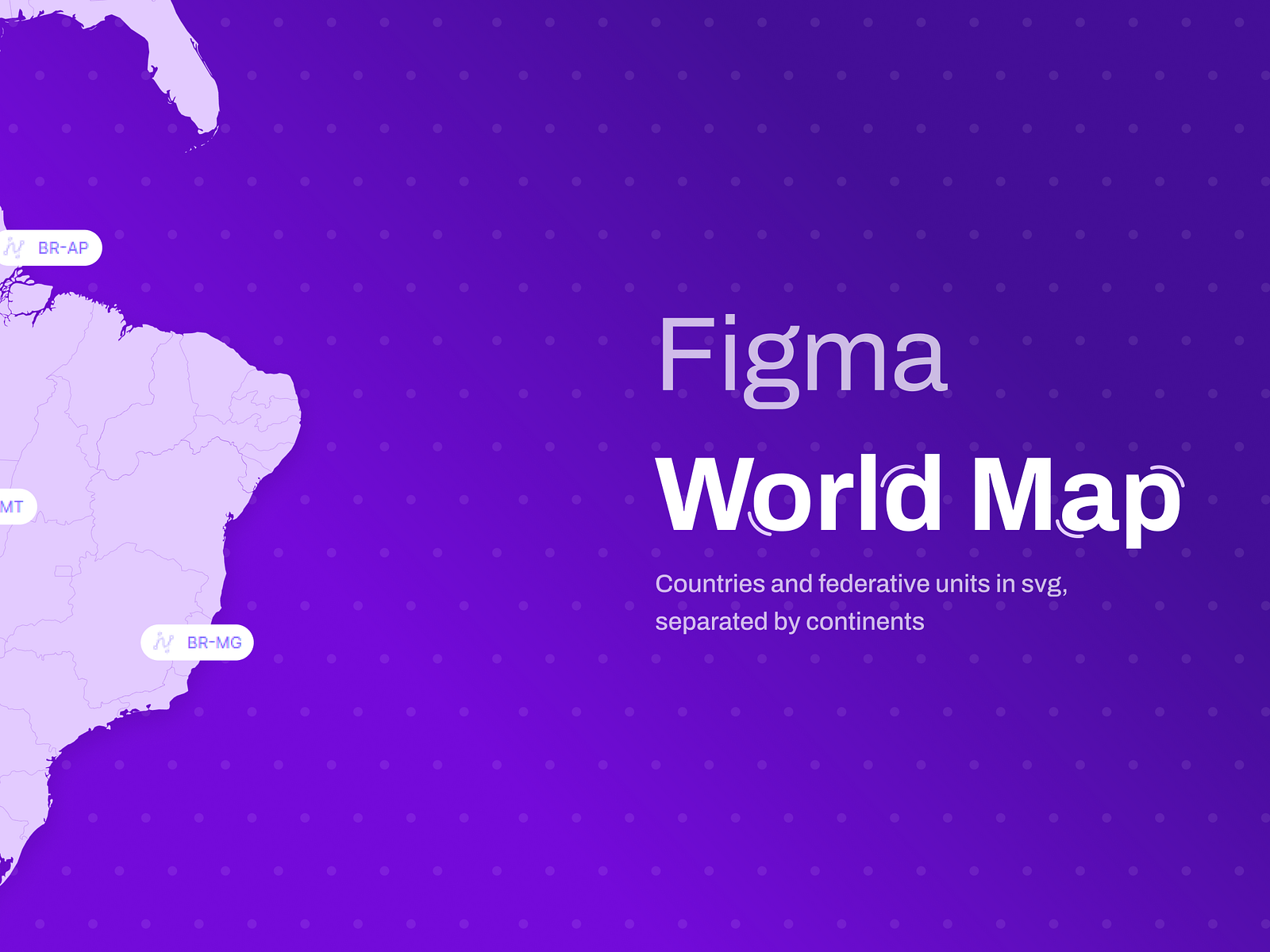 Figma World Map (Figma Community) by Artur Ciaramello on Dribbble