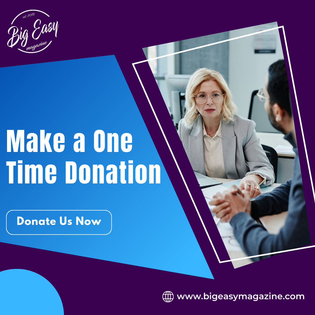 Make a One Time Donation | Big Easy Magazine by Big Easy Magazine on ...