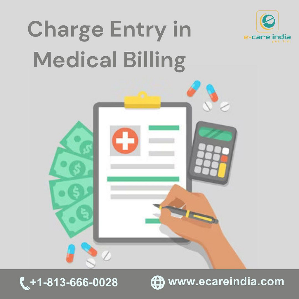 Steps Involved In The Charge Entry Process In Medical Billing By E care steps-involved-in-the-charge-entry-process-in-medical-billing-by-e-care