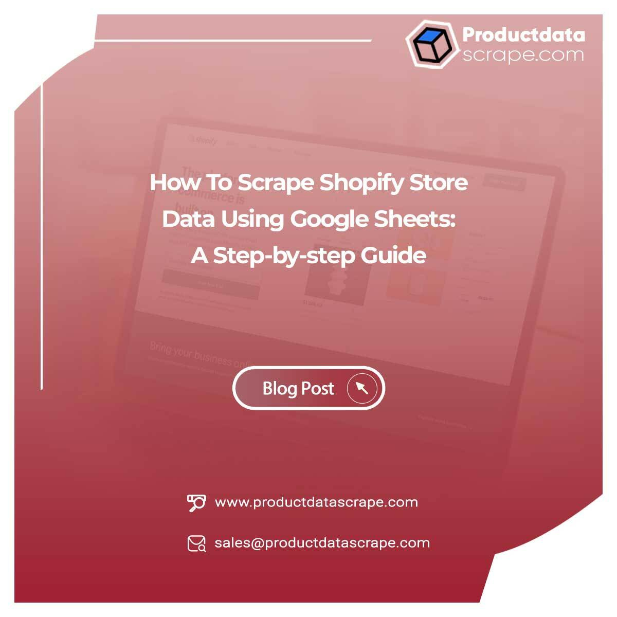 How To Scrape Shopify Store Data Using Google Sheets By Product Data how-to-scrape-shopify-store-data-using-google-sheets-by-product-data