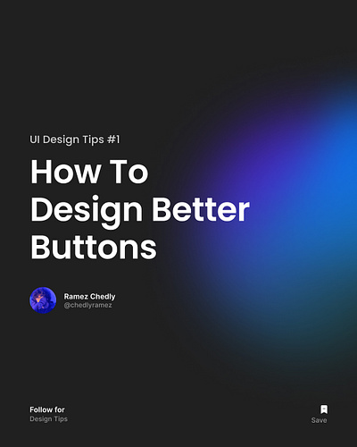 UI Design Tips | How To Design Better Buttons by Chedly Ramez on Dribbble