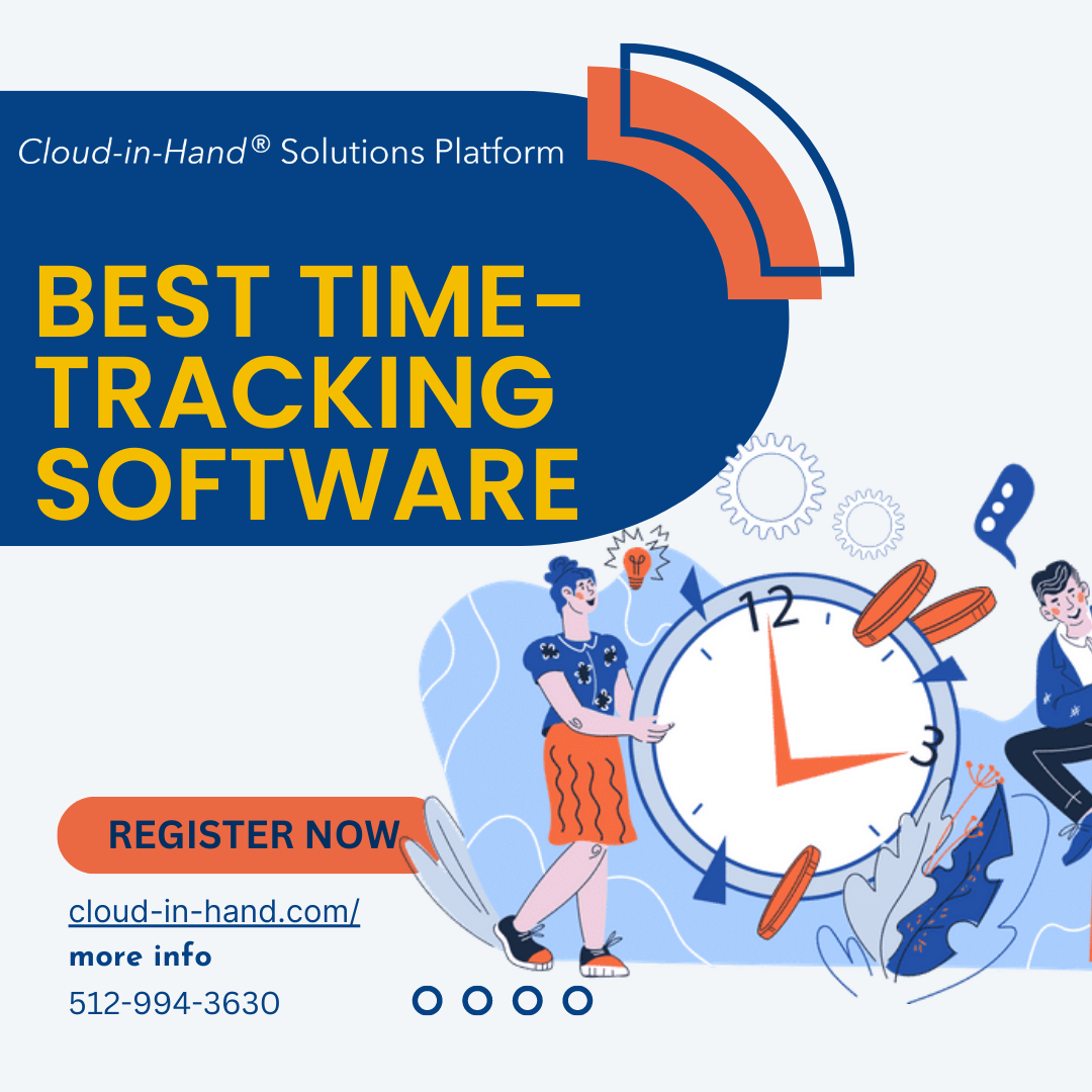 Best Time Tracking Software by Cloud-in-Hand® Solutions Platform on ... Best Time Tracking Software by Cloud-in-Hand® Solutions Platform on ...