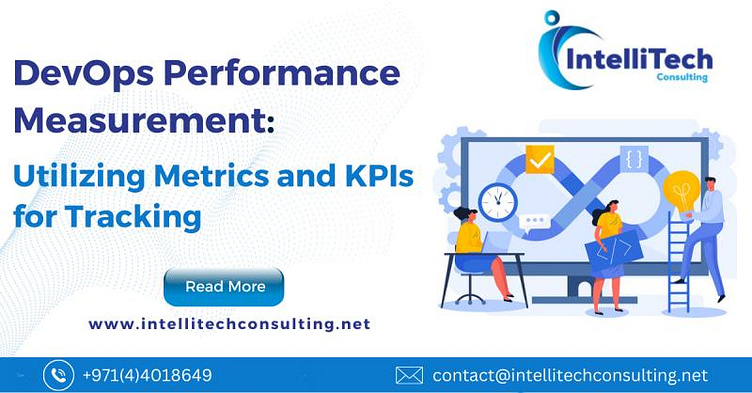 DevOps Performance Measurement: Utilizing Metrics and KPIs by IntelliTech Consulting on Dribbble