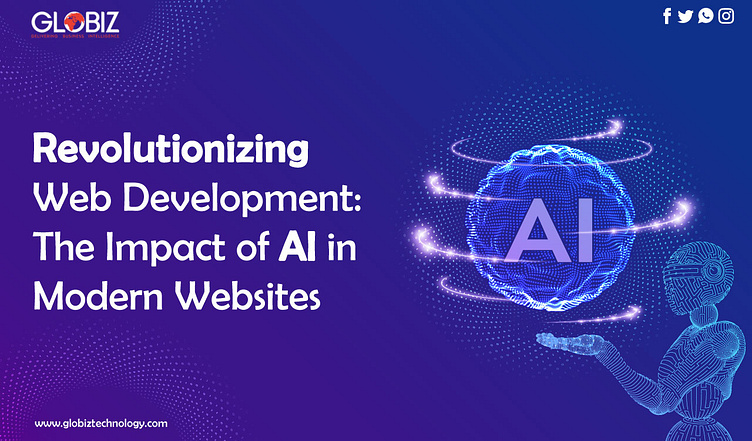 Revolutionizing Web Development: The Impact of AI in Modern Webs by ...