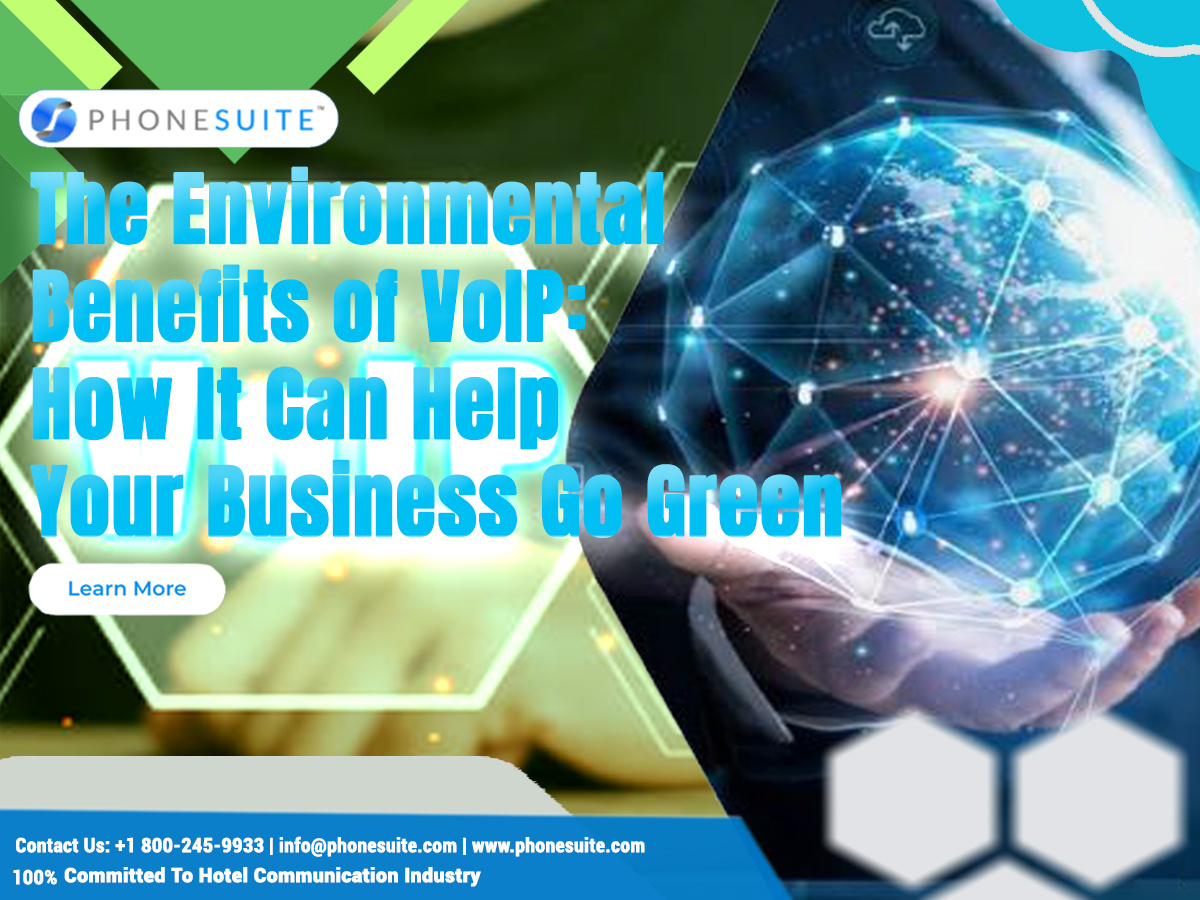 The Environmental Benefits of VoIP Go Green by Phone Suite on Dribbble