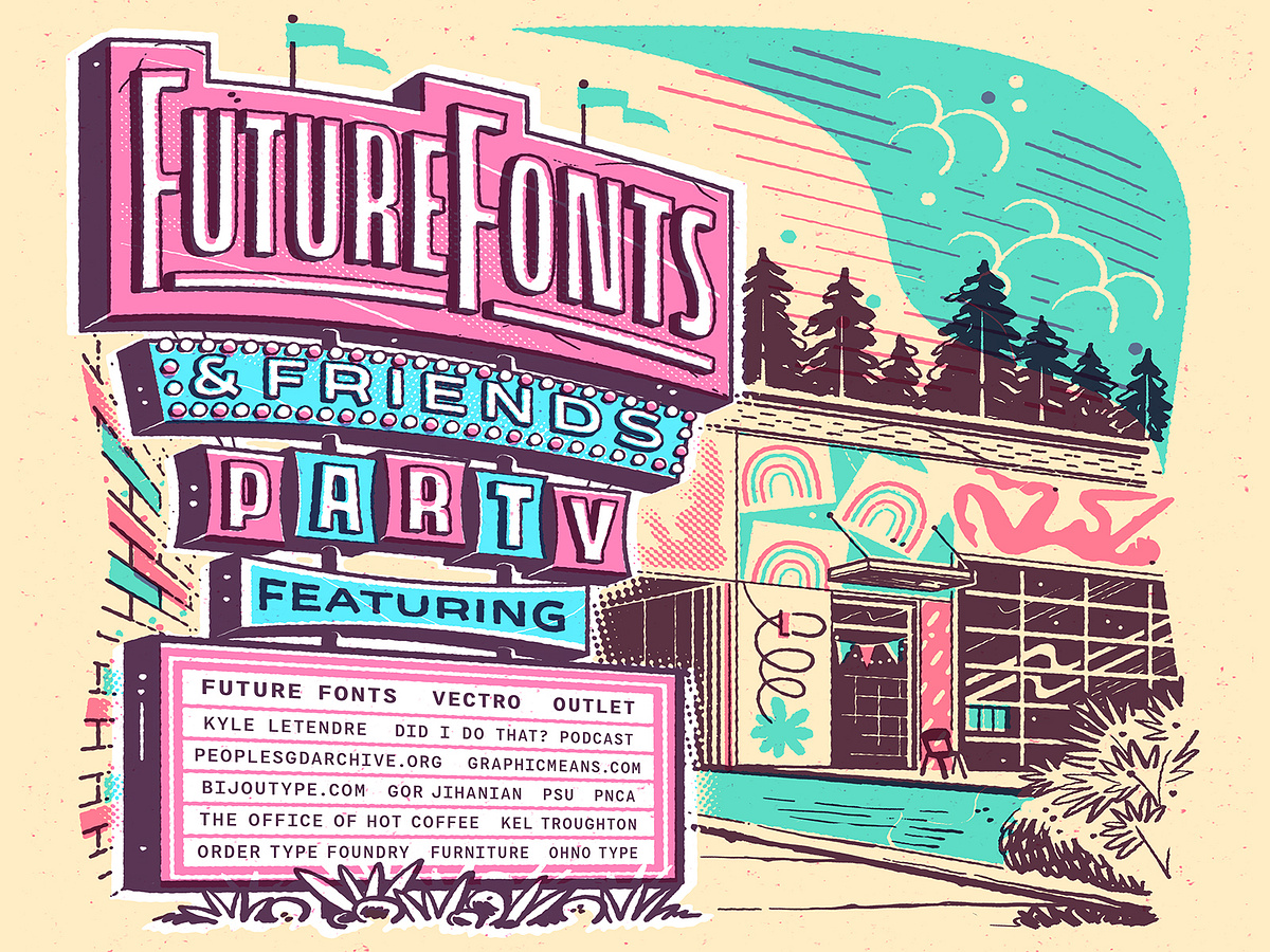 FutureFonts & Friends TypeCon Party by Kyle Letendre on Dribbble