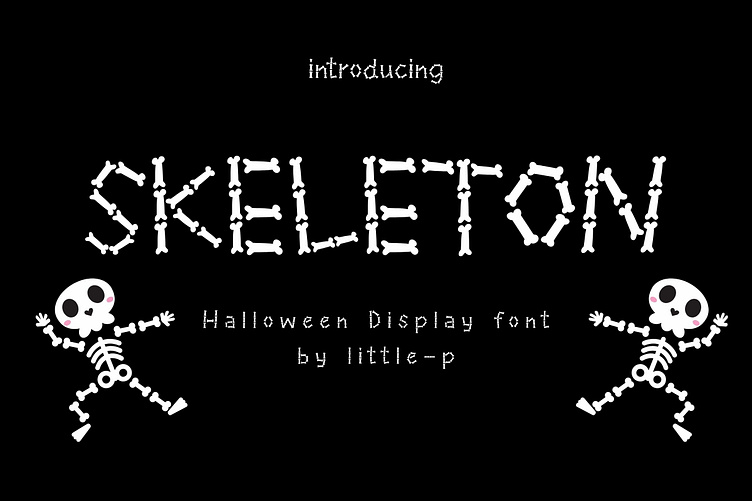 Skeleton : Halloween Display Font by Little_p studio on Dribbble